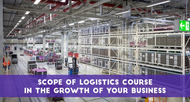 Scope of Logistics Course in The Growth of Your Business - Transglobe