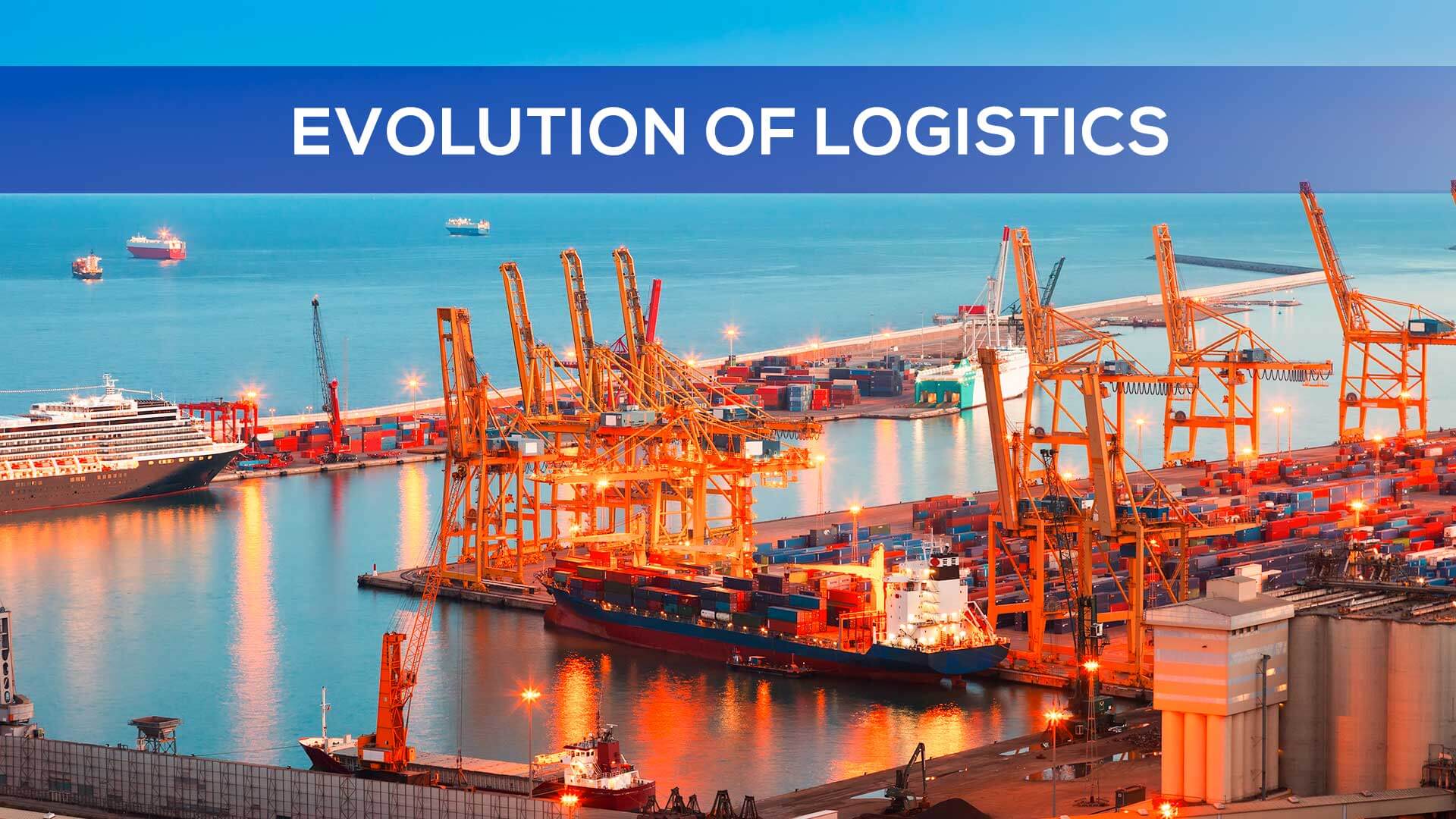Evolution of Logistics | Logistics Institutes in Kochi - Transglobe Evolution of Logistics | Logistics Institutes in Kochi - Transglobe